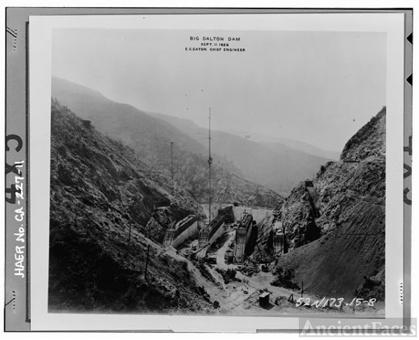 11. VIEW OF UPSTREAM ELEVATION OF BIG DALTON DAM SHOWING...