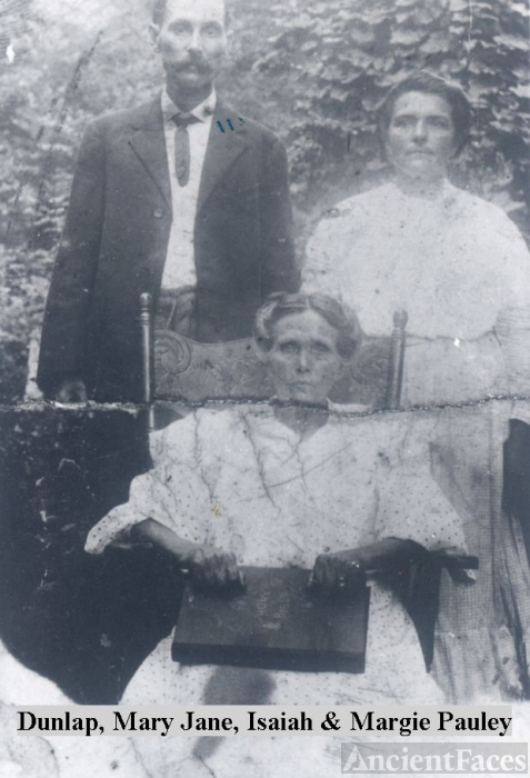 Isaiah & Margie (Dunlap) Pauley w/Mary J. Dunlap